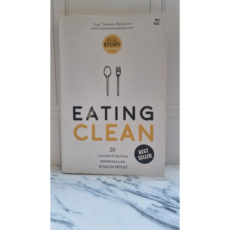 Jual Buku Eating Clean - 20 Langkah Mudah Membiasakan Makan Sehat ...