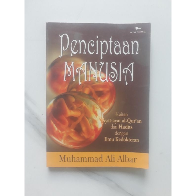 Jual Penciptaan Manusia Kaitan Ayat Quran Hadist dengan Ilmu Kedokteran ...
