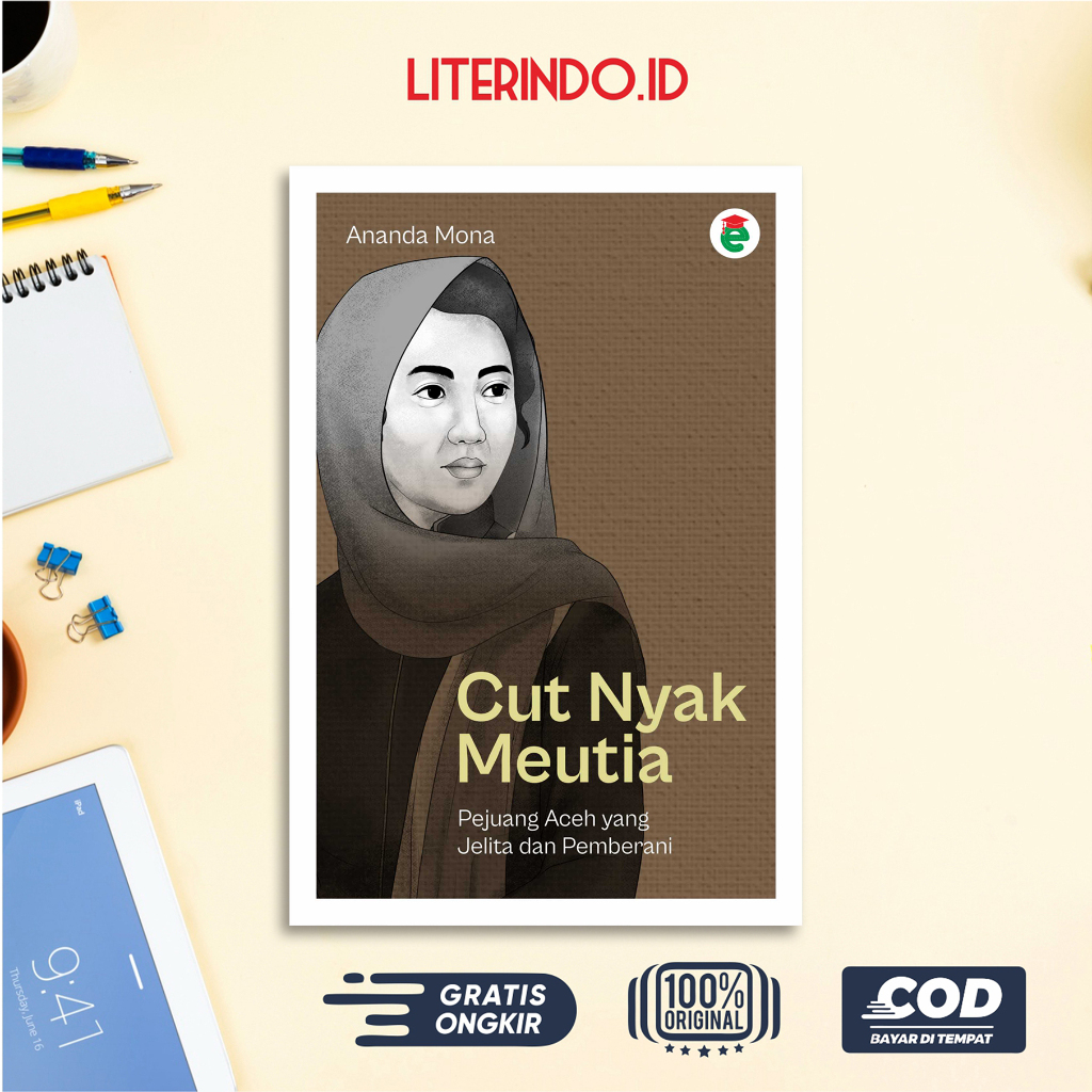 Jual Buku Cut Nyak Meutia : Pejuang Aceh yang Jelita dan Pemberani ...
