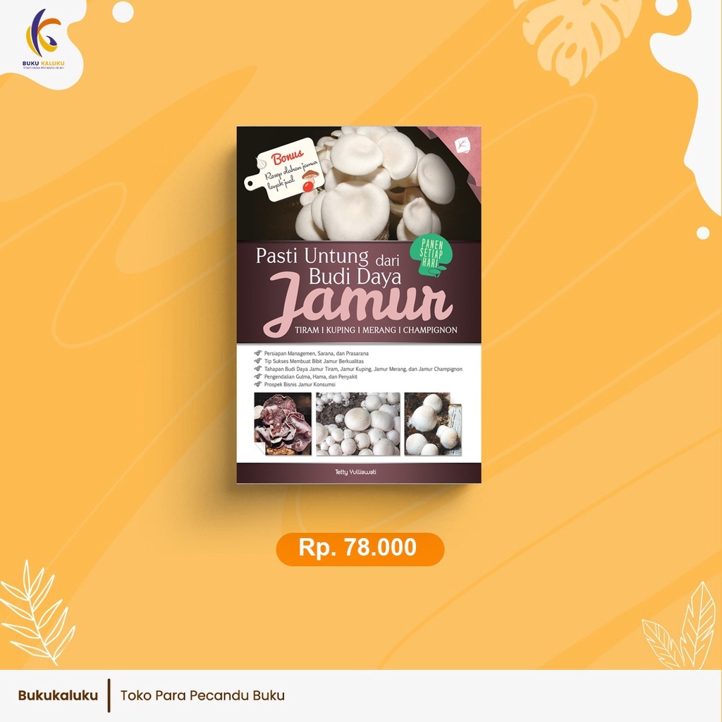 Jual PASTI UNTUNG DARI BUDI DAYA JAMUR : TIRAM, KUPING, MERANG ...