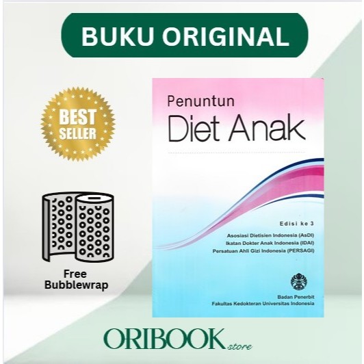 Jual ORIGINAL PENUNTUN DIET ANAK EDISI 3 UI / FKUI | Shopee Indonesia
