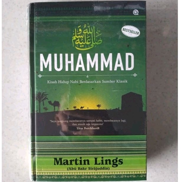 Jual Muhammad; Kisah Hidup Nabi Berdasarkan Sumber Klasik - Martin ...