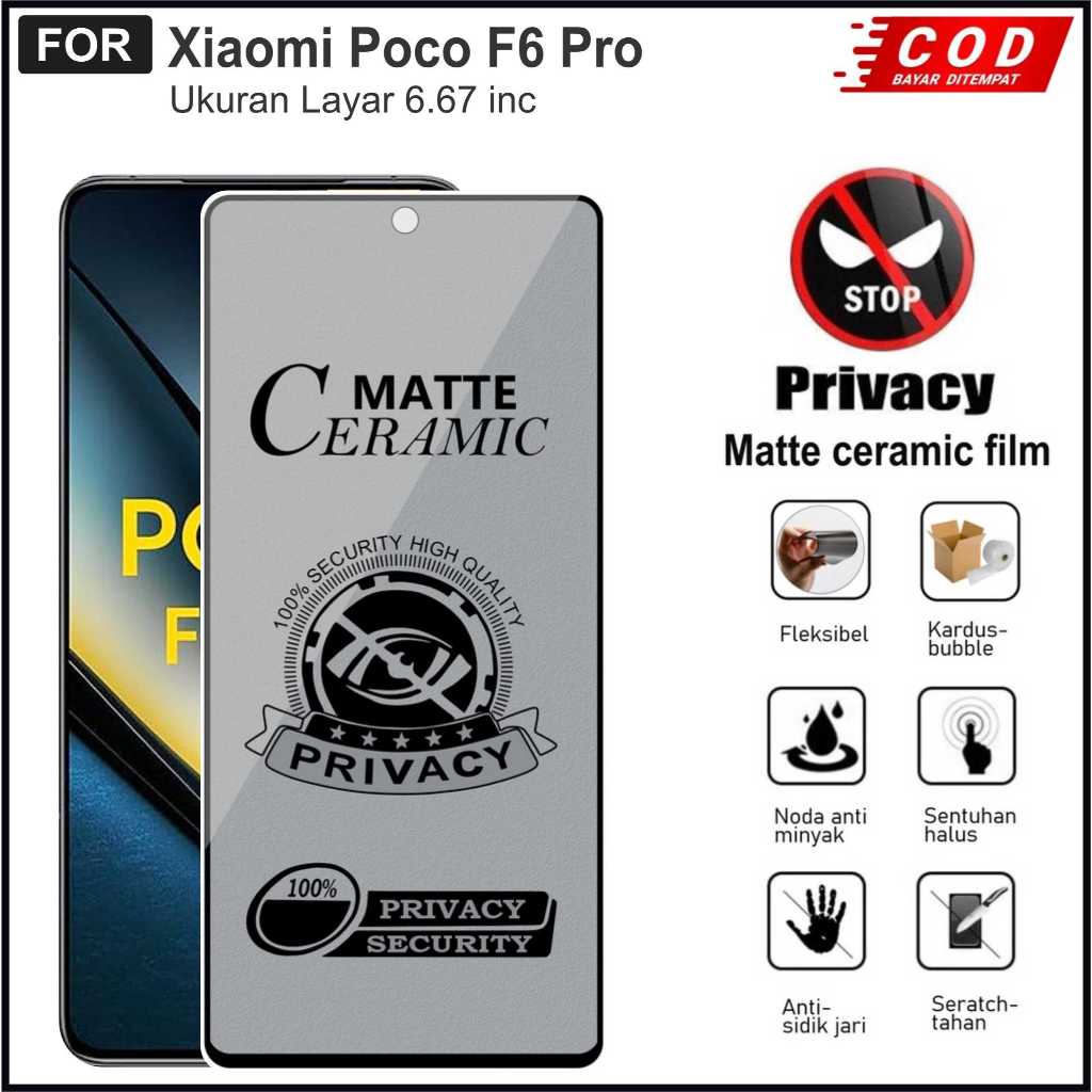 Jual Tempered Glass Poco F6 F6 PRO Layar Ceramic Matte Anti Spy Full Cover | Shopee Indonesia
