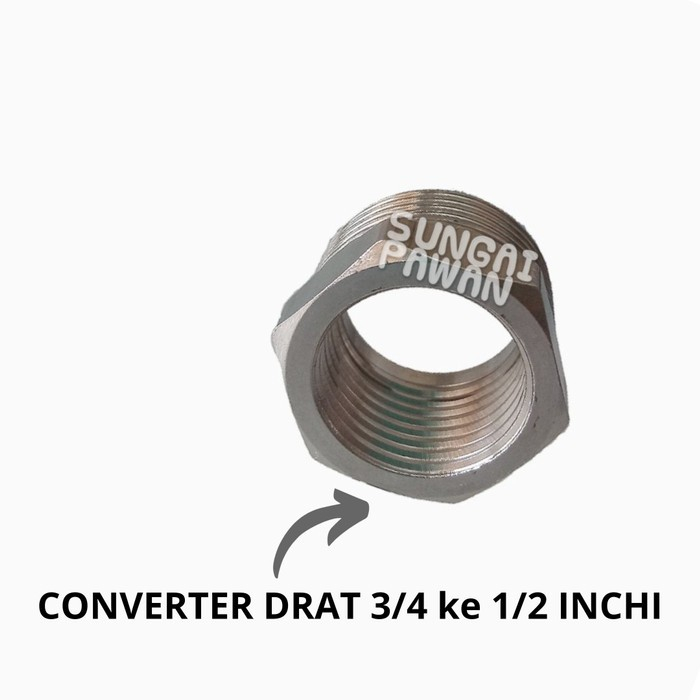 Jual Converter drat luar 3/4 ke drat dalam 1/2 inchi adapter ulir pipa ...