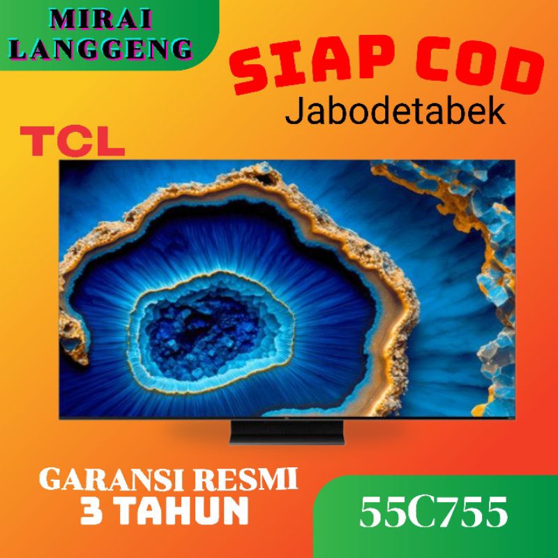 Jual TCL 55C755 QD Mini Led 55 Inch 4k google Tv | Shopee Indonesia