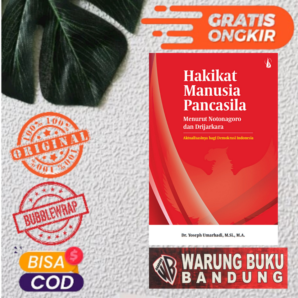 Jual Buku Hakikat Manusia Pancasila Menurut Notonagoro dan Drijarkara ...