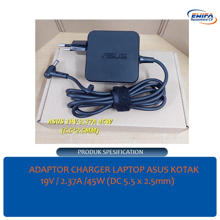 Jual ADAPTOR CHARGER LAPTOP ASUS KOTAK 19V / 2.37A /45W (DC 5.5 x 2.5mm) | Shopee Indonesia