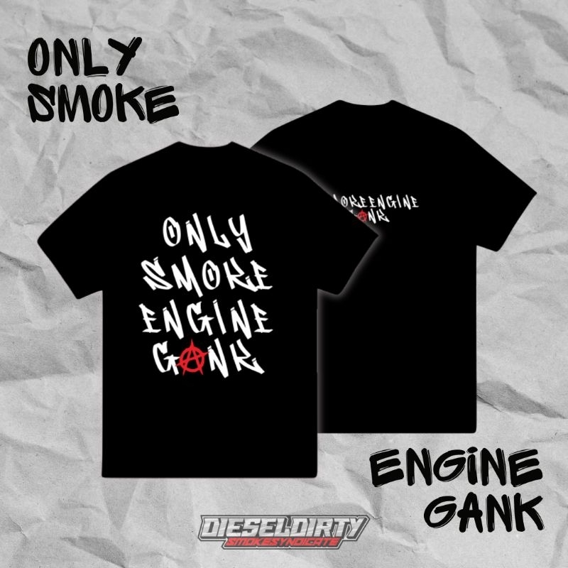 Jual Kaos Only Smoke Engine Gank by Diesel Dirty | Shopee Indonesia
