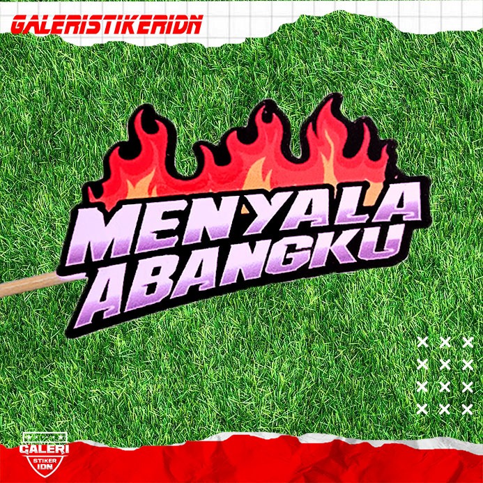 Jual STIKER MENYALA ABANGKU PRIN CUT STIKER VIRAL STIKER HELM STIKER ...