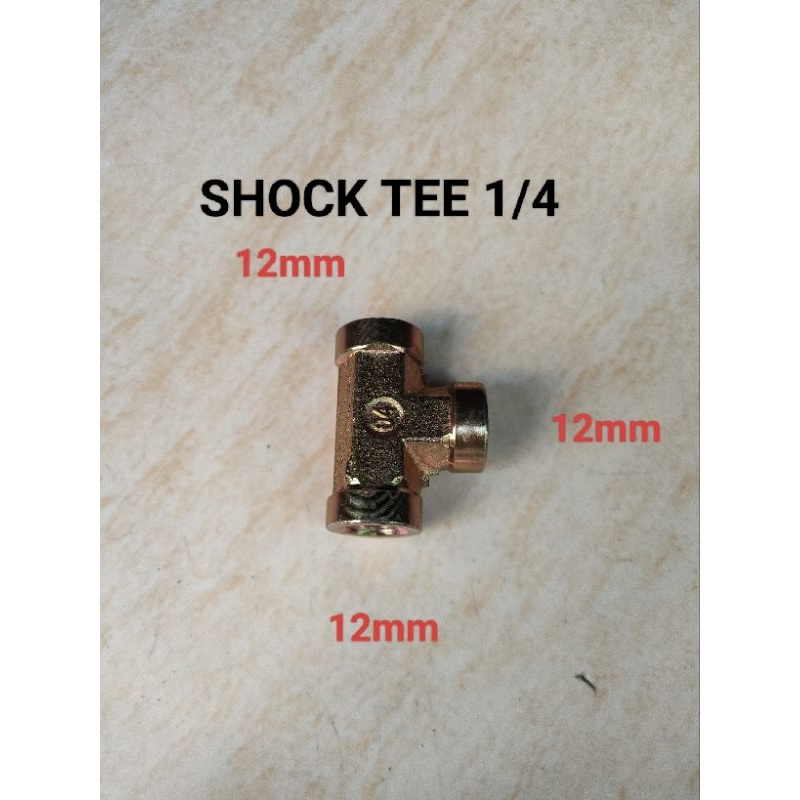 Jual SHOCK TEE 1/4" ( OD 12mm ) | Shopee Indonesia