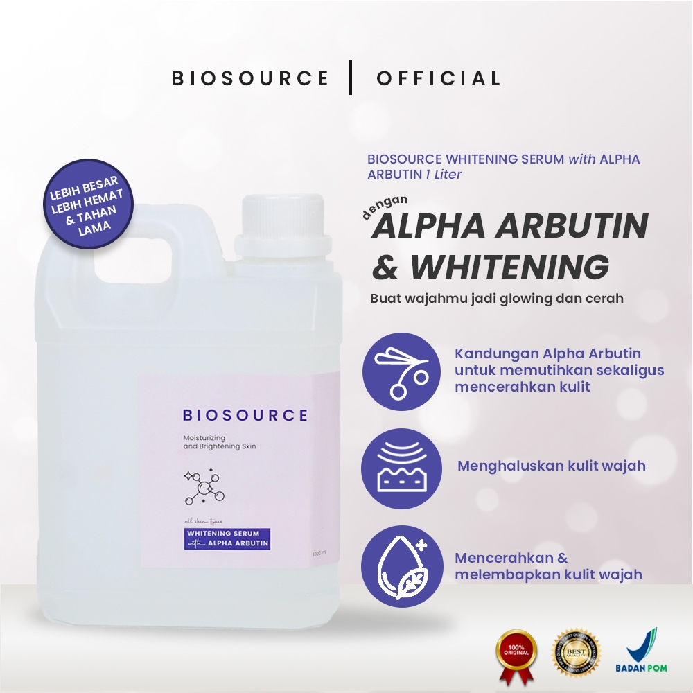 Jual BIOSOURCE WHITENING SERUM with Alpha Arbutin 1L | BPOM | Skincare ...