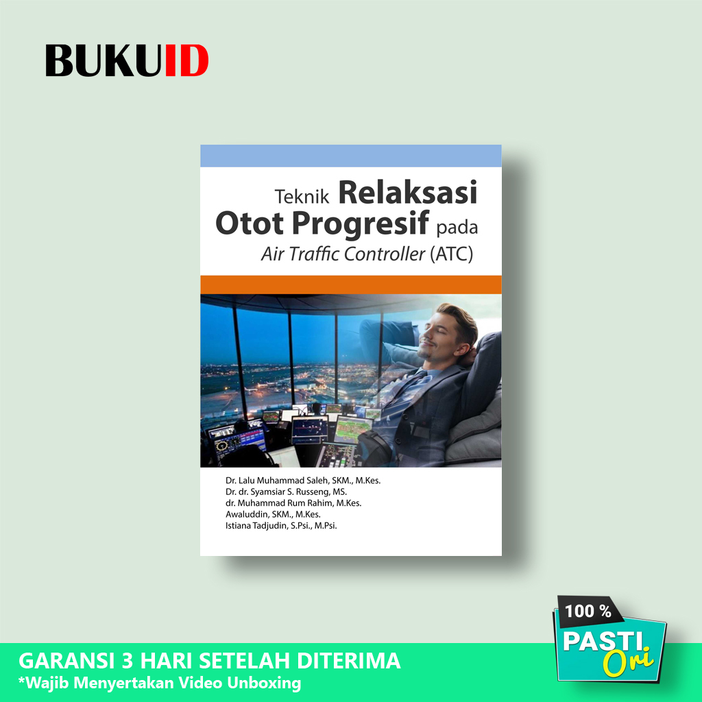Jual Buku Modul Teknik Relaksasi Otot Progresif Pada Air Traffic ...
