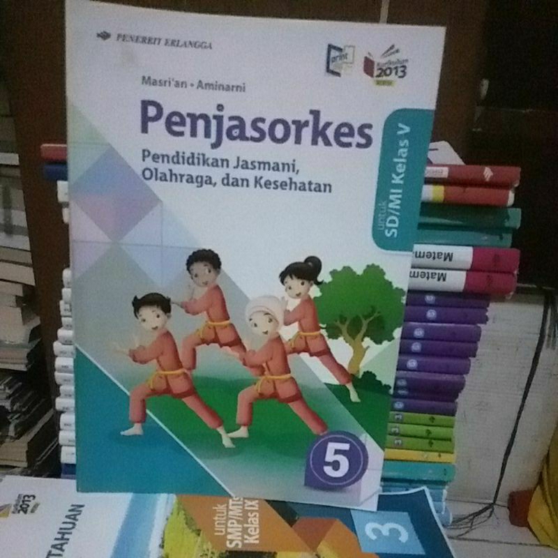 Jual buku penjas orkes untuk kelas 5 SD kurikulum 2013 penerbit Erlangga pengarang masrian ...