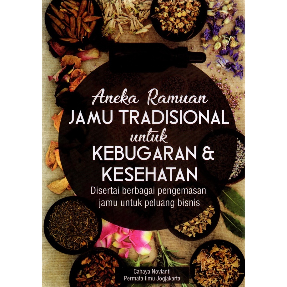 Jual Aneka Ramuan Jamu Tradisional Untuk Kebugaran Dan Kesehatan ...