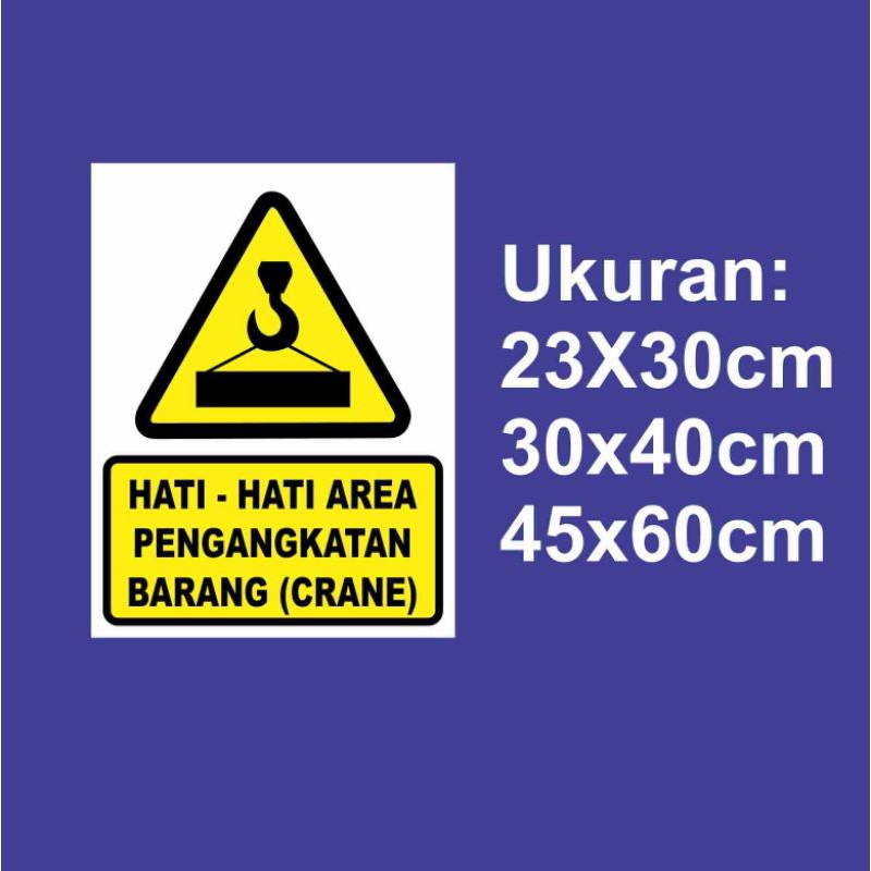 Jual Stiker hati hati area pengangkatan barang Crane | Shopee Indonesia