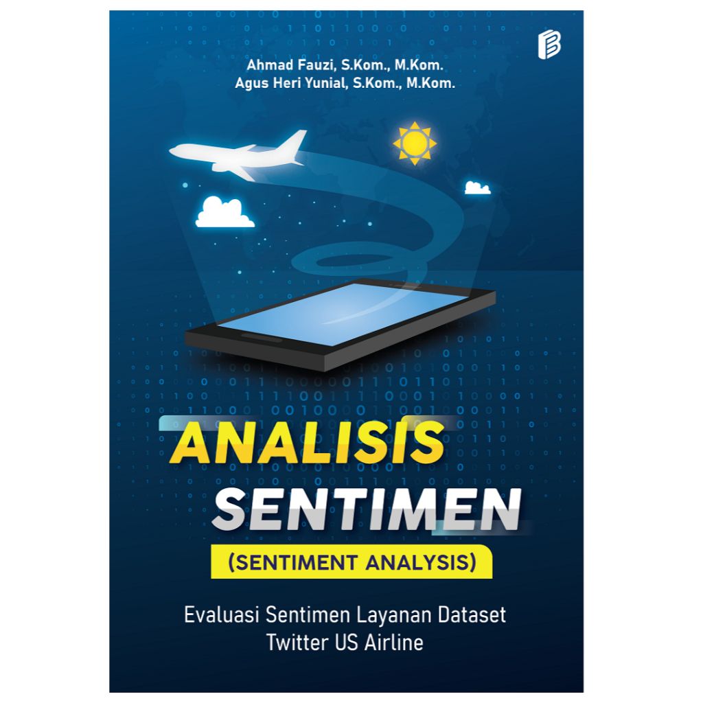 Jual Analisis Sentimen (Sentiment Analysis) : Evaluasi Sentimen Layanan ...