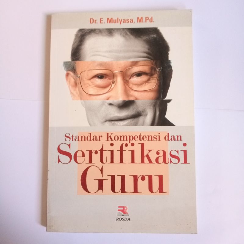 Jual Standar kompetensi dan sertifikasi guru Dr E. Mulyasa M.pd ...