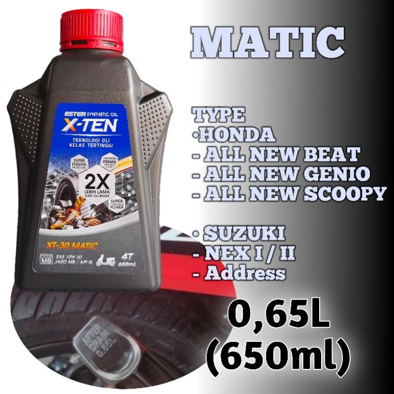 Jual X-TEN matic 10W-30 650ml Beat, Scoopy, Genio 2020/2021/2022/2023 ...