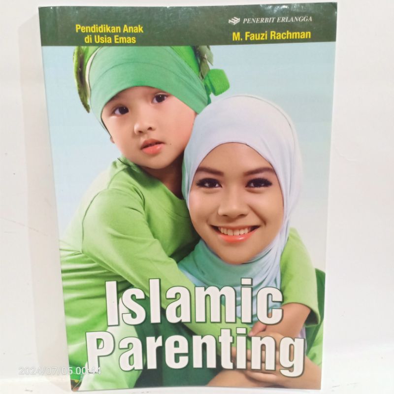 Jual ORIGINAL BUKU ISLAMIC PARENTING Pendidikan Anak Di Usia Emas Karangan By M Fauzi Rachman ...