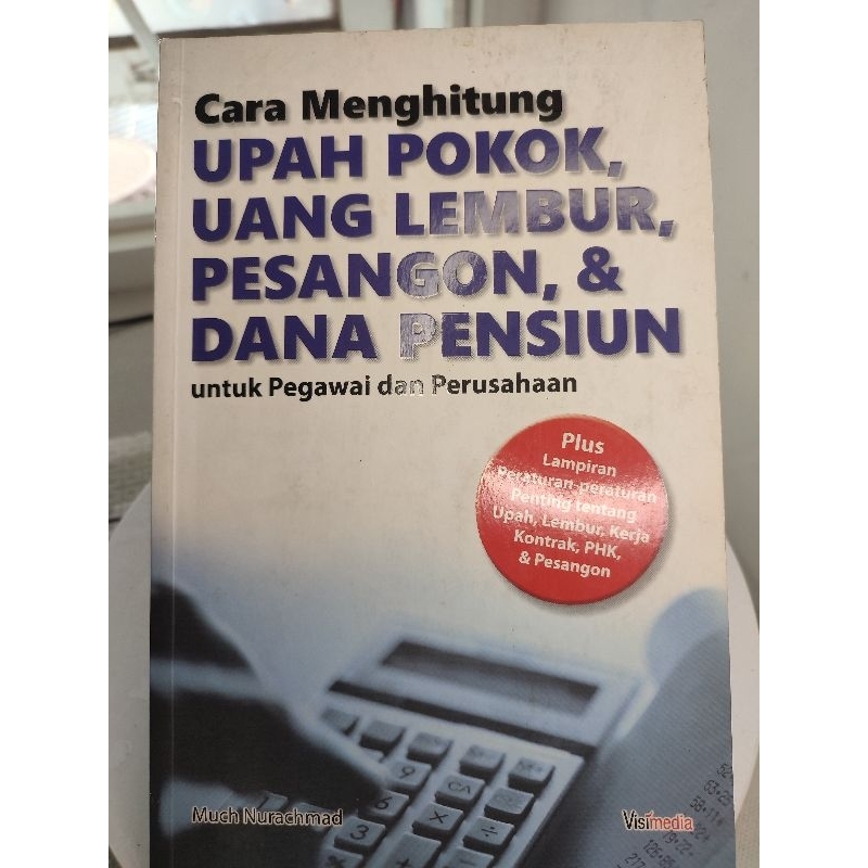 Jual Cara Menghitung Upah Pokok, Uang lembur, Pesangon, & Dana Pensiun ...
