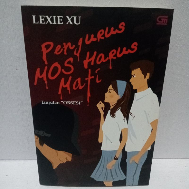 Jual Buku Original PENGURUS MOS HARUS MATI - LEXIE XU | Shopee Indonesia