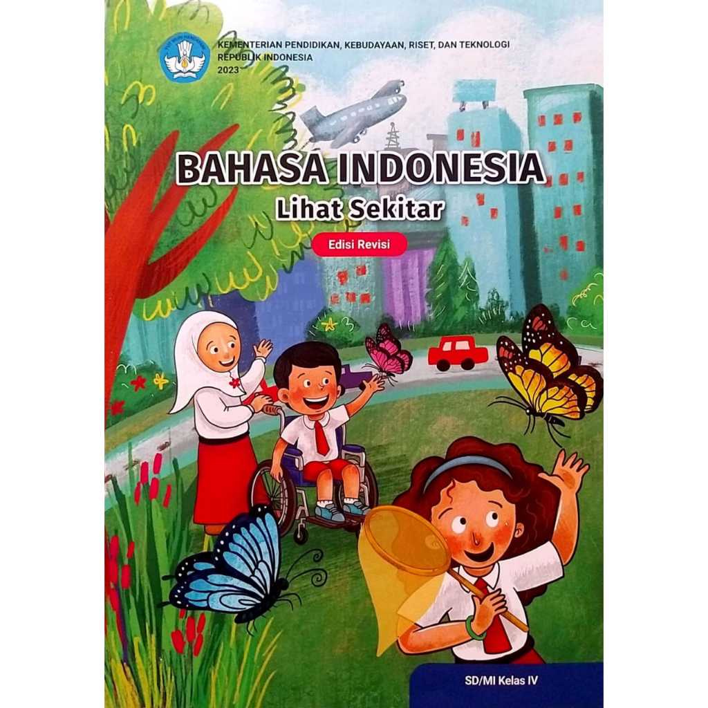 Jual Bahasa Indonesia Lihat Sekitar SD Kelas IV 4 Kurikulum Merdeka Edisi Revisi | Shopee Indonesia