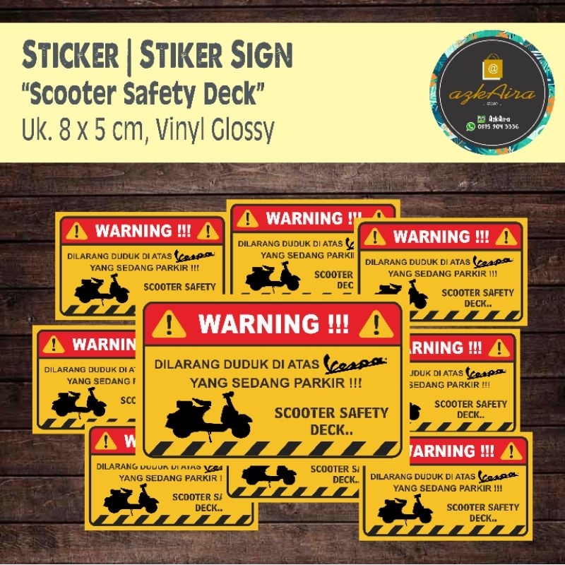 Jual Sticker Stiker Sign Warning Scooter Safety Deck Vespa - Uk. 8x5 cm ...