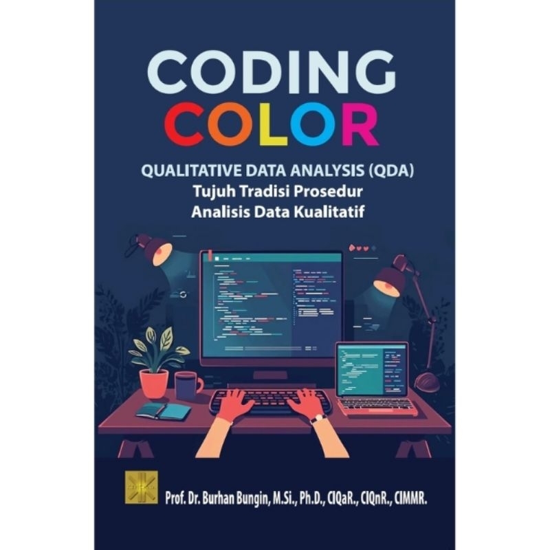 Jual CODING COLOR QUALITATIVE DATA ANALYSIS-QDA TUJUH TRADISI PROSEDUR ...