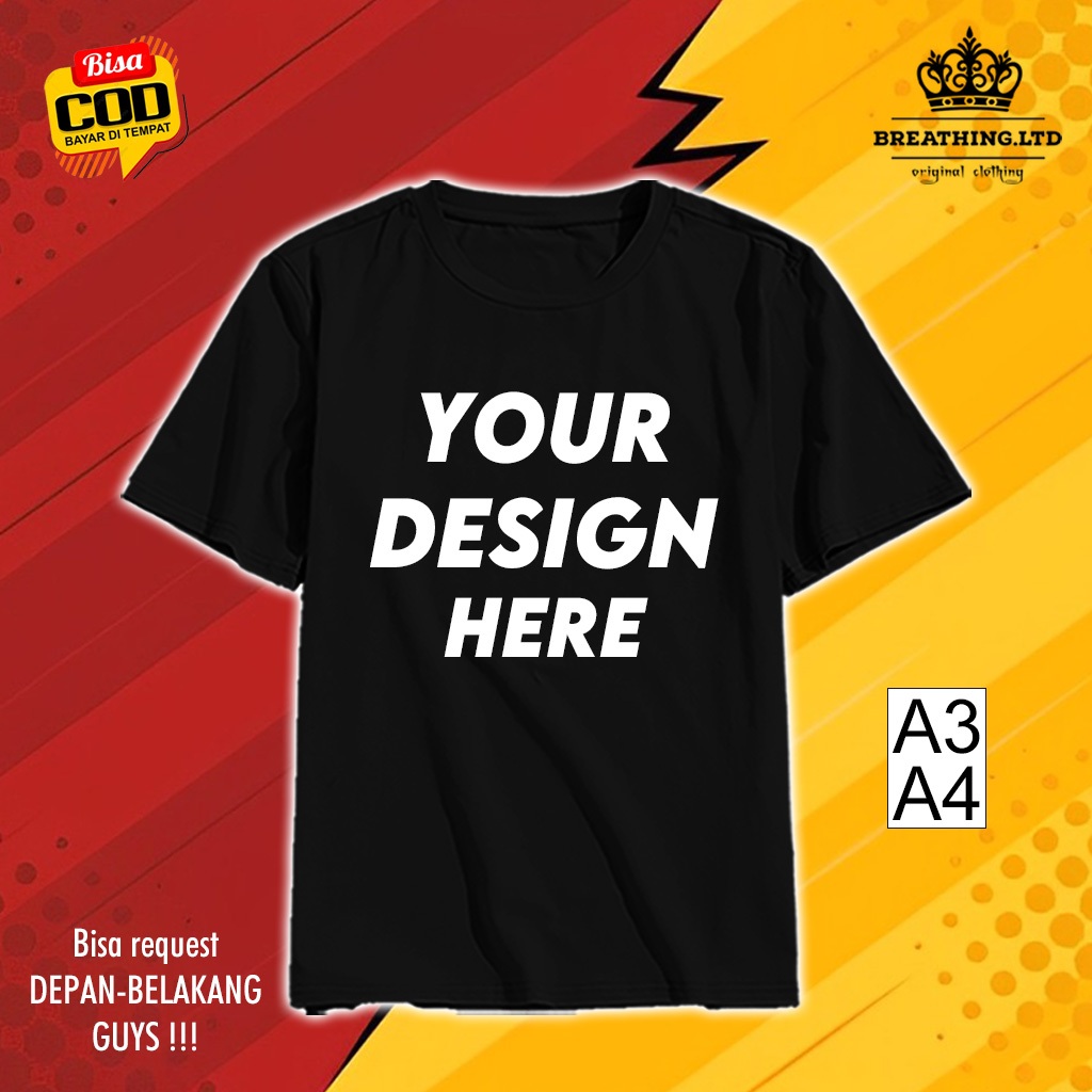 Jual KAOS CUSTOM DESIGN SENDIRI | CUSTOM SUKA-SUKA ( A3 & A4 ...