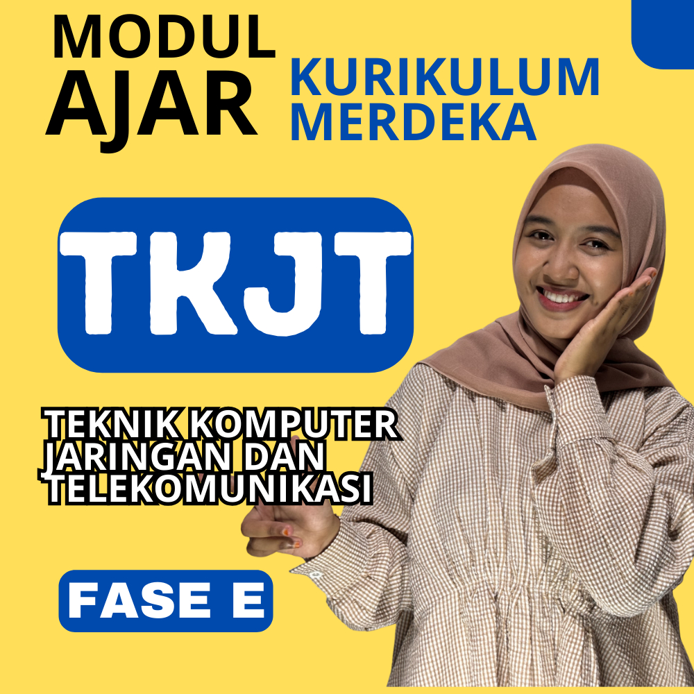 Jual MODUL AJAR TEKNIK KOMPUTER JARINGAN DAN TELEKOMUNIKASI TKJT FASE E ...