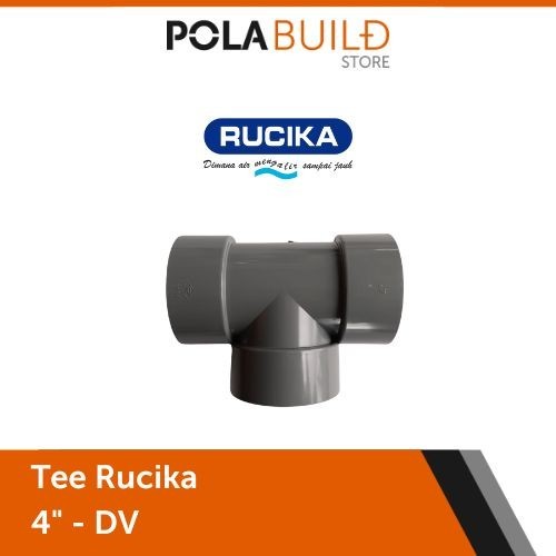 Jual Pola Build - Tee PVC Rucika DV 4" - Sambungan Pipa T Plastik PVC 4 ...