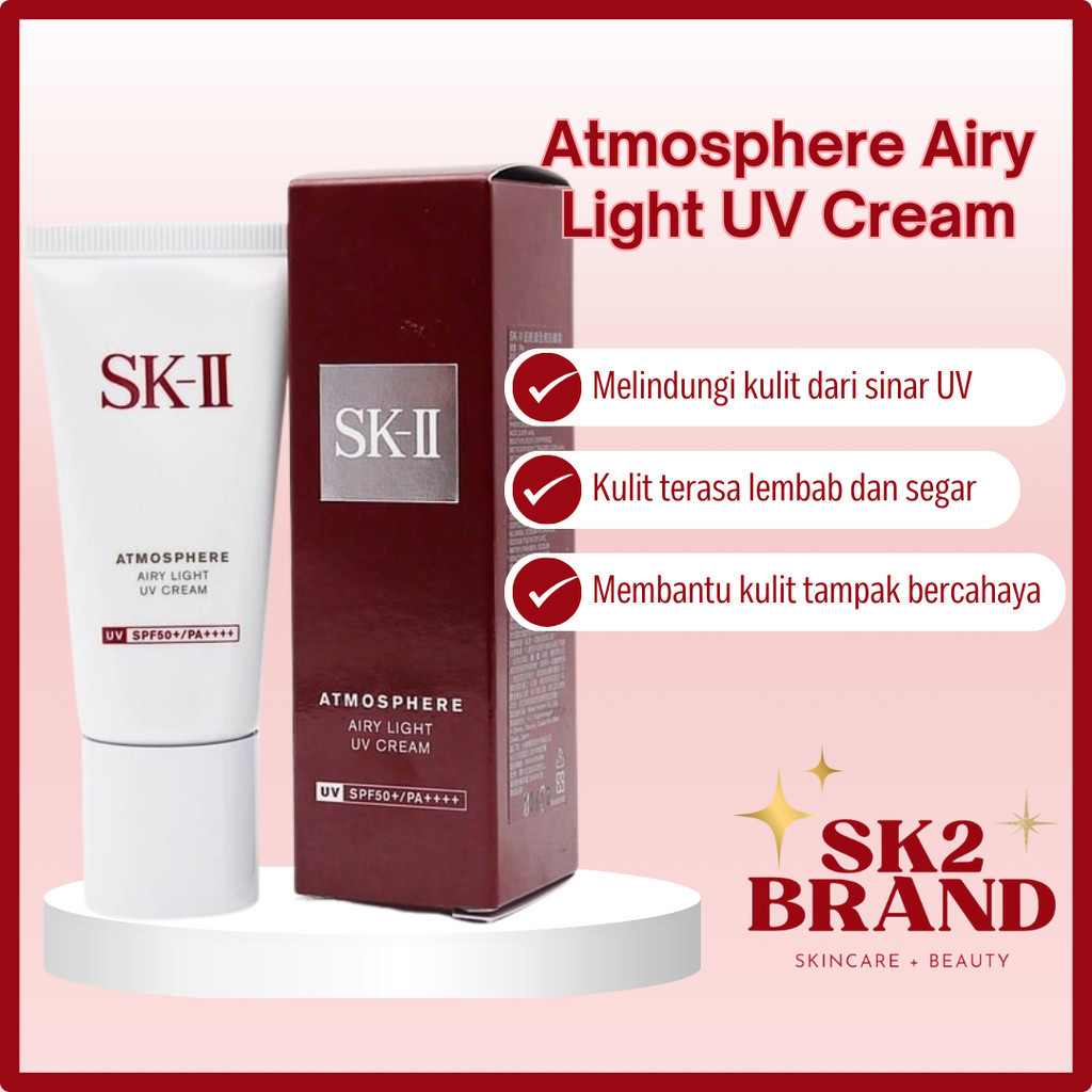Jual SK-II SKII SK2 Atmosphere Airy Light UV Cream | Shopee Indonesia