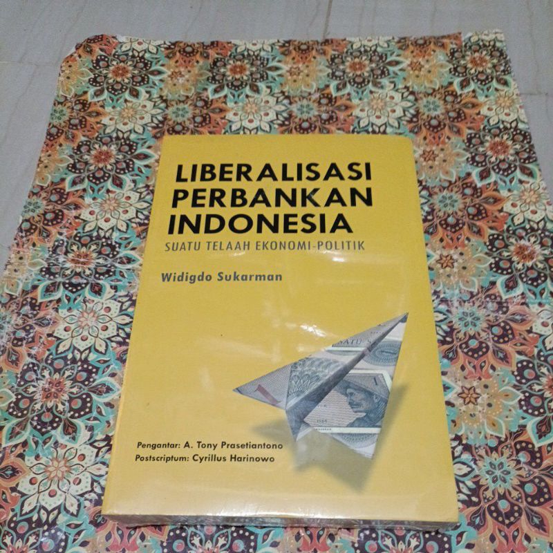 Jual Buku LIBERALISASI PERBANKAN INDONESIA - Suatu telaah ekonomi ...