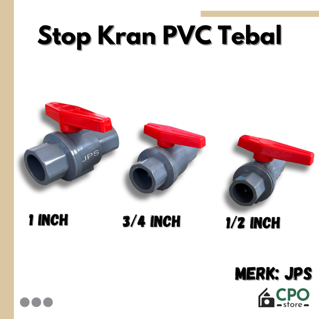 Jual Stop Kran PVC Tebal 1/2 Inch, 3/4 Inch, 1 Inch | Shopee Indonesia