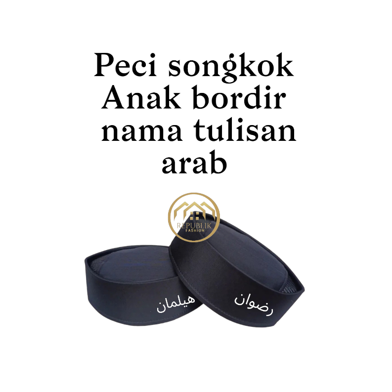 Jual Peci Anak Free Nama/Peci Hitam Custom Nama Anak/Songkok Hitam logo ...
