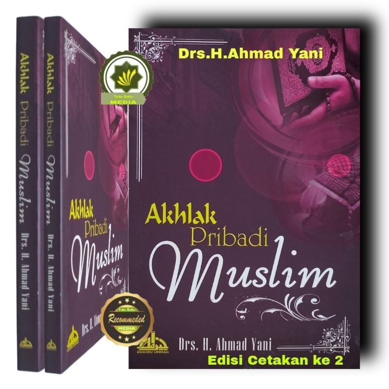 Jual Buku AKHLAK PRIBADI MUSLIM Konsep Akhlaq Dalam Islam Ahlaq Kepada ...