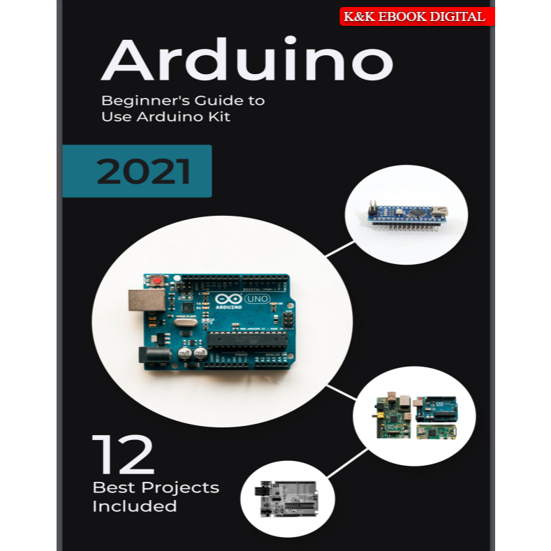 Jual (Pdf) Buku Arduino - 2021 Beginner's Guide to Use Arduino Kit. 12 ... Jual (Pdf) Buku Arduino - 2021 Beginner's Guide to Use Arduino Kit. 12 ...
