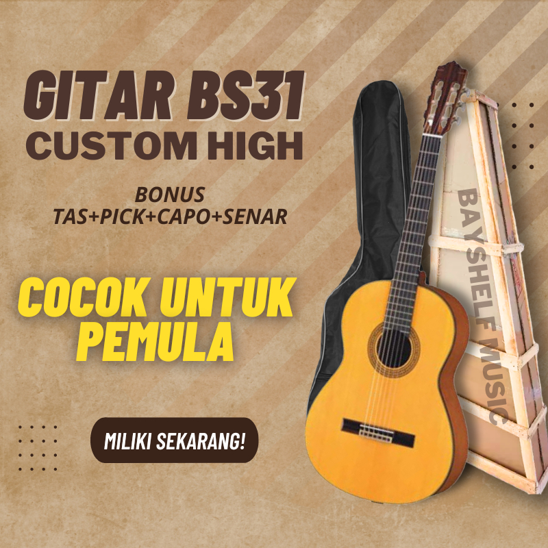 Jual Gitar Akustik BS31 Classic Custom High Quality Senar Nilon Nylon ...