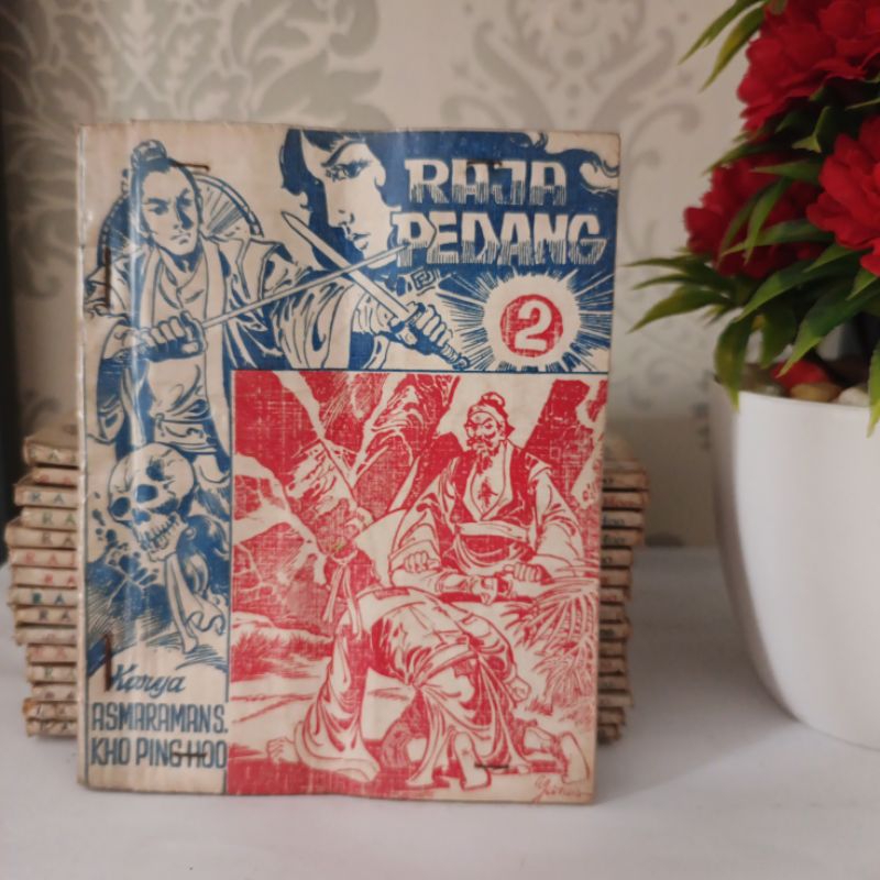 Jual ORIGINAL CERSIL - RAJA PEDANG by Asmaraman Kho Ping Hoo (vol 2 ...