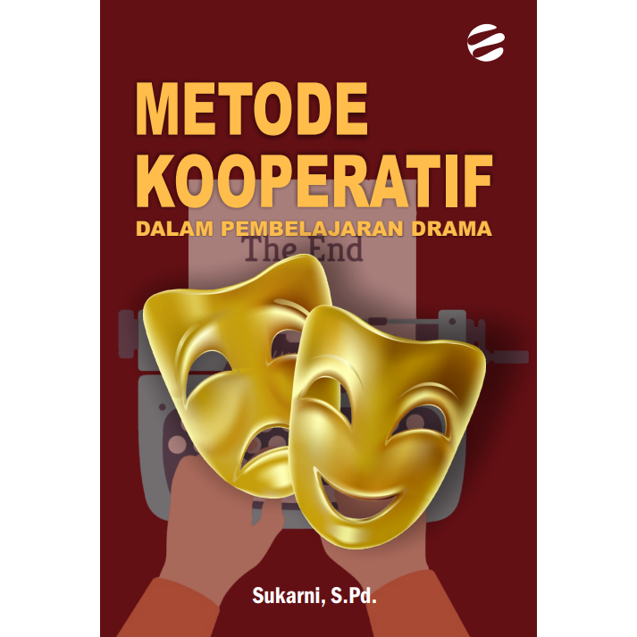 Jual METODE KOOPERATIF DALAM PEMBELAJARAN DRAMA Penulis: Sukarni, S.Pd. | Shopee Indonesia
