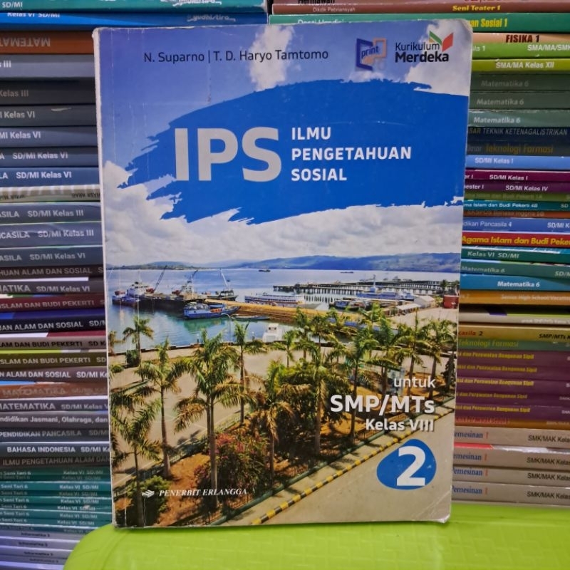 Jual buku bekas kurikulum merdeka IPS ILMU PENGETAHUAN SOSIAL UNTUK SMP/ MTS KELAS VIII ERLANGGA ...