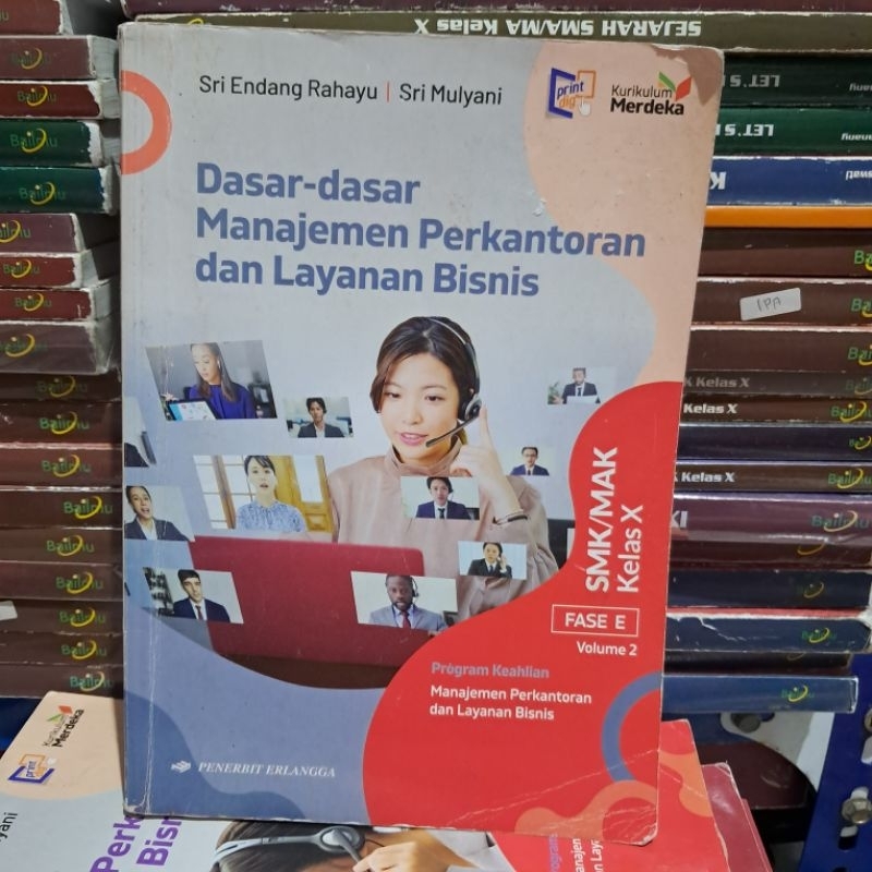 Jual buku bekas kurikulum merdeka DASAR DASAR MANAJEMEN PERKANTORAN DAN LAYANAN BISNIS UNTUK SMK ...