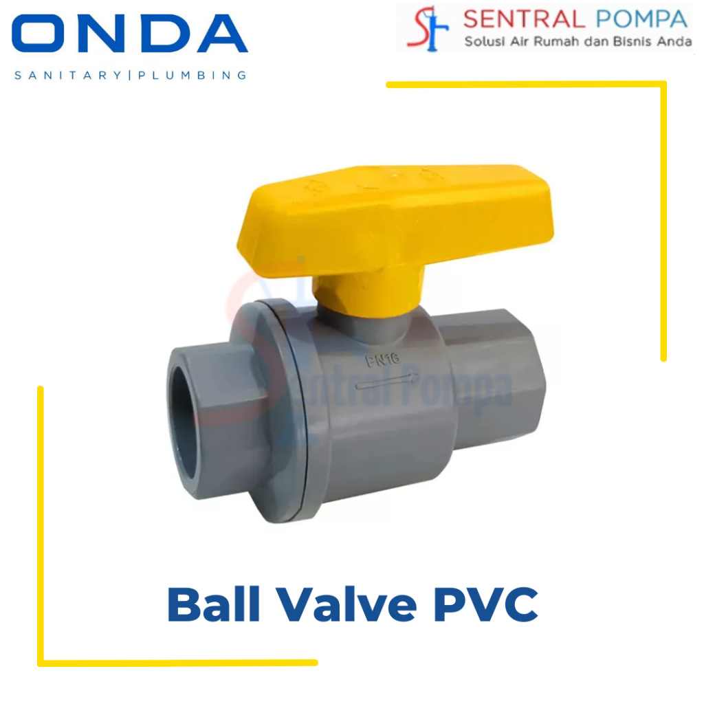 Jual STOP KRAN PVC POLOS/BALL VALVE ONDA PVCBV 1/2" - 3/4" - 1" | Sentral Pompa | Shopee Indonesia