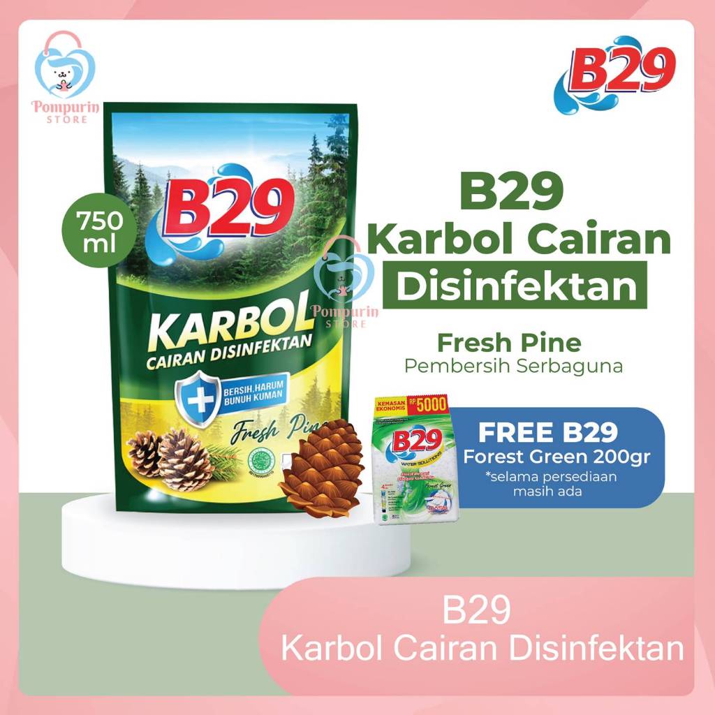 Jual B29 Karbol Cairan Disinfektan - Fresh Pine 750ml Pembersih ...