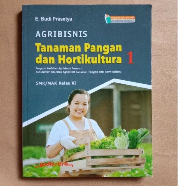 Jual Buku AGRIBISNIS Tanaman Pangan dan Hortikultura Yudhistira untuk SMK Kelas 2 Kurikulum ...