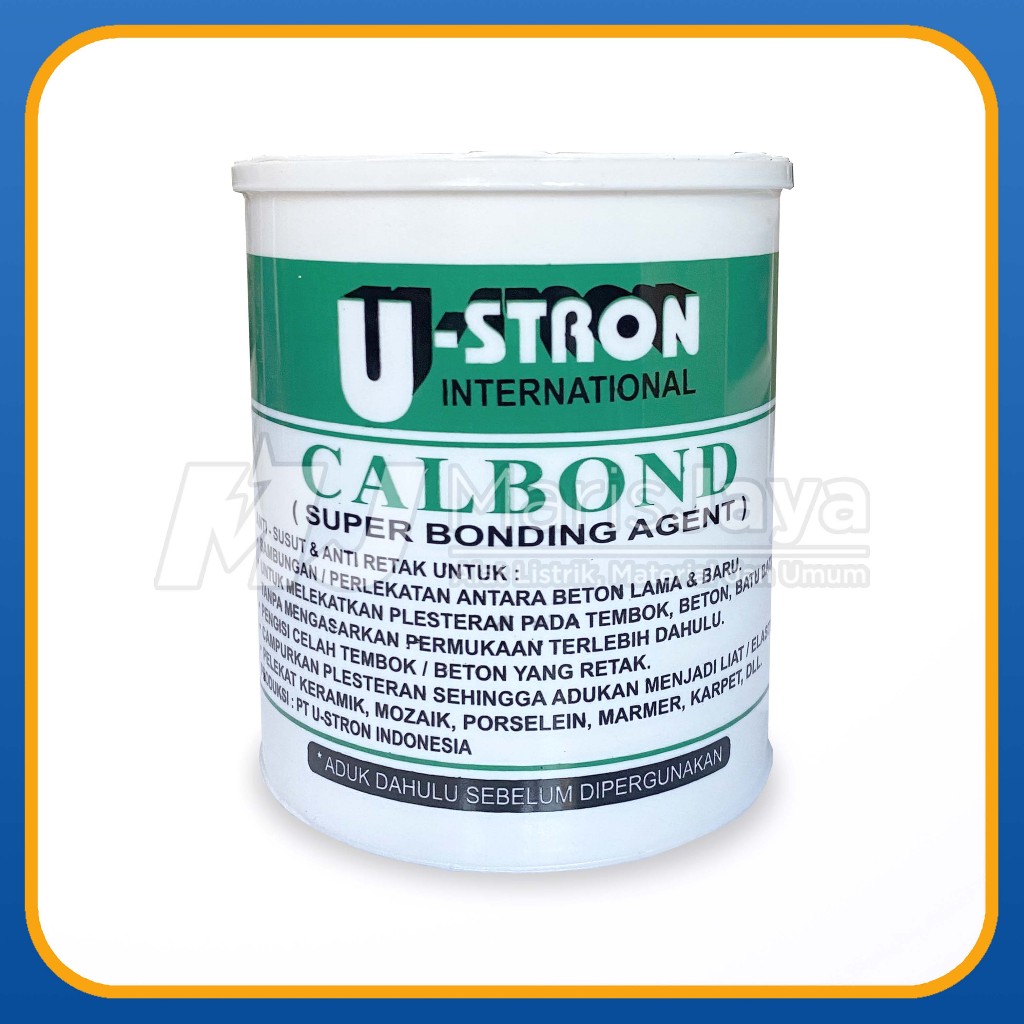 Jual CALBOND (U-Stron) Lem/Topping Perekat (Keramik, Tembok, Marmer dan ...