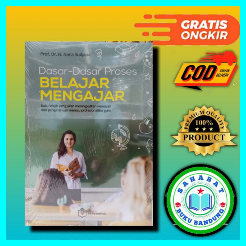 Jual Dasar Dasar Proses Belajar Mengajar - Prof. Dr. H. Nana Sudjana ...