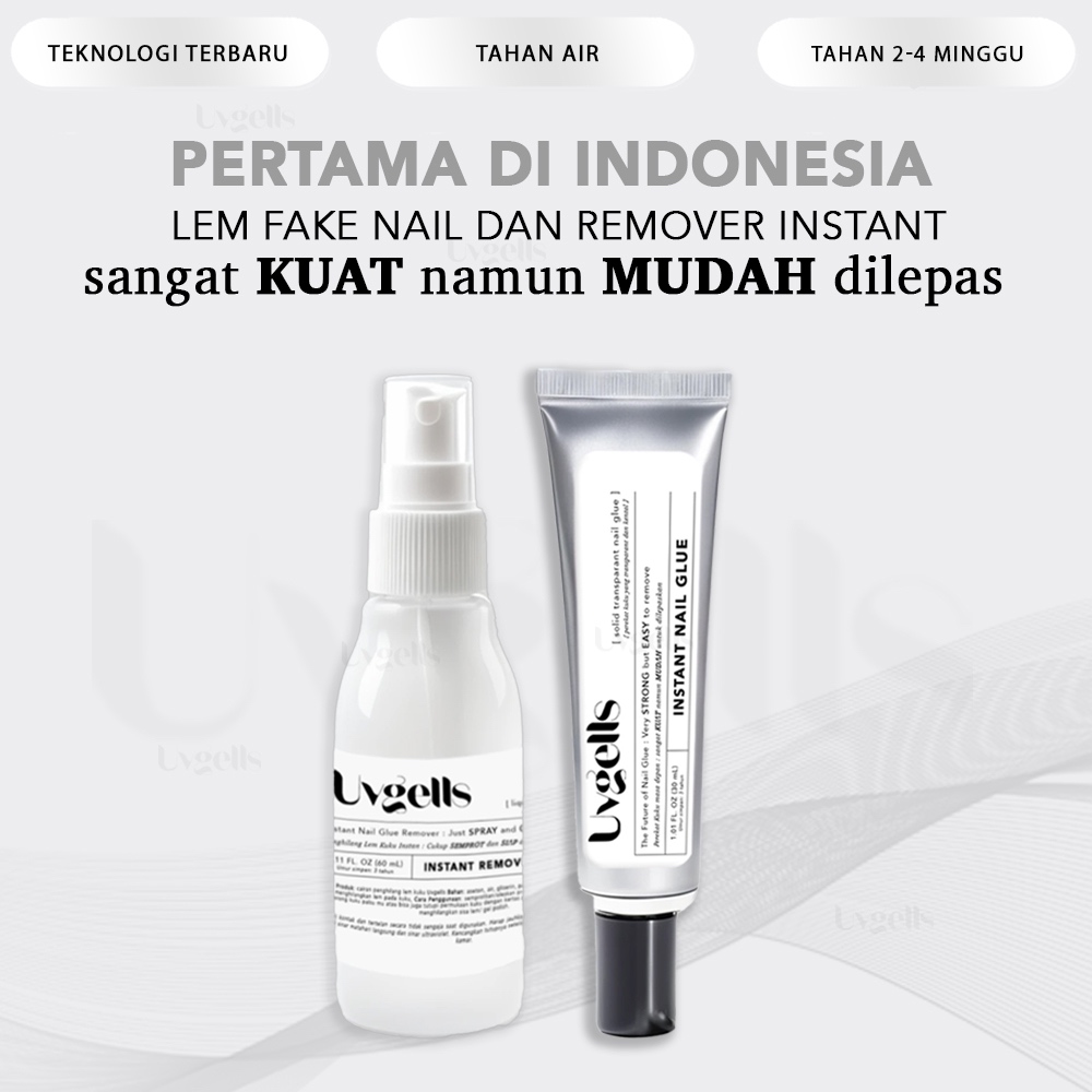 Jual (BPOM) PERTAMA DI INDONESIA! Instant Nail glue and Remover Uvgells / Lem kuku / Lem ...