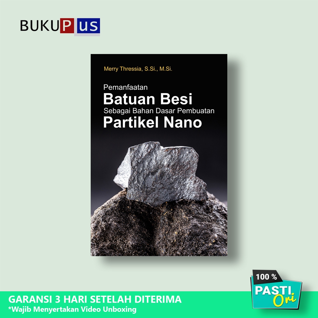 Jual Buku Pemanfaatan Batuan Besi Sebagai Bahan Dasar Pembuatan ...