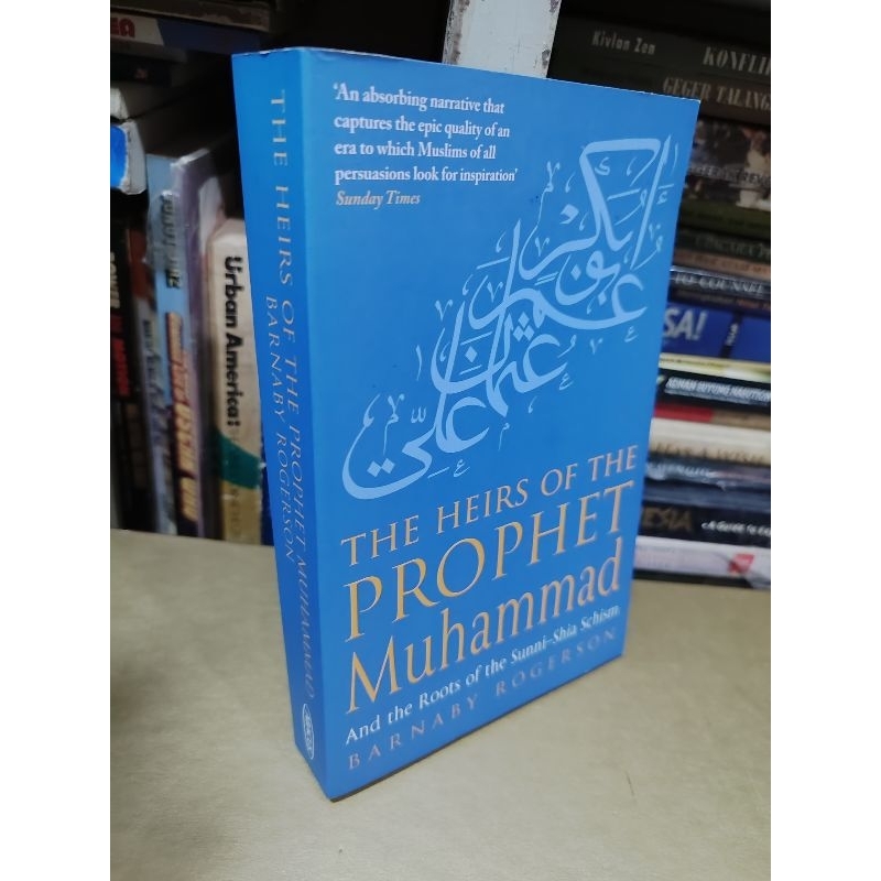 Jual THE HEIRS OF THE PROPHET MUHAMMAD AND THE ROOTS OF THE SUNNI SHIA ...